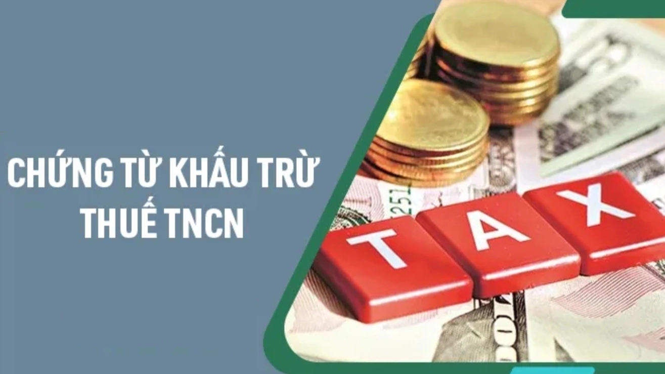 Chứng từ khấu trừ thuế TNCN theo Nghị định 70/2025/NĐ-CP